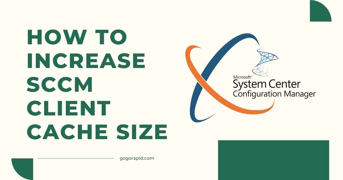 How To Increase SCCM Client Cache Size
