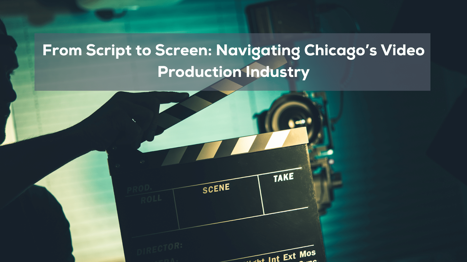 From Script To Screen: Navigating Chicago’s Video Production Industry - Gogorapid